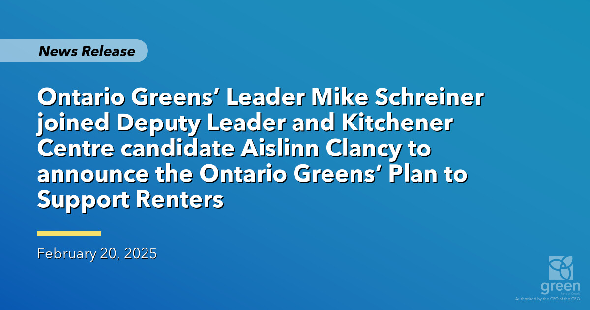 Ontario Greens Unveil Bold Strategy to Protect Renters Amid Local ...